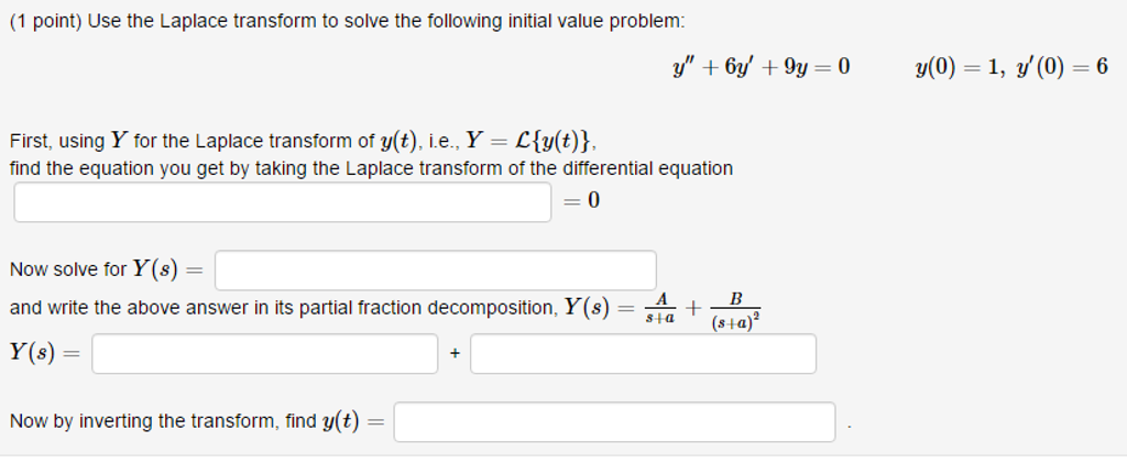 Solved Use the Laplace transform to solve the following | Chegg.com