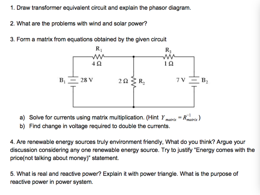 Solved 1. Draw transformer equivalent circuit and explain | Chegg.com