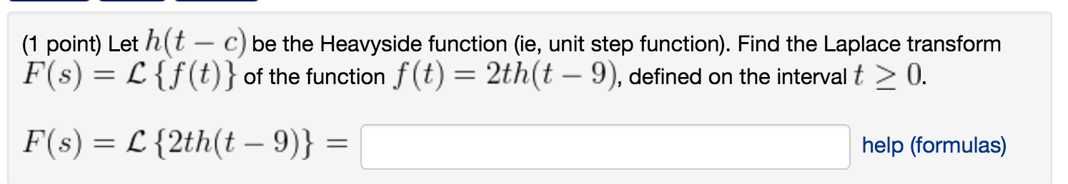 Solved Let h(t-c) be the Heavyside function (ie, unit step | Chegg.com