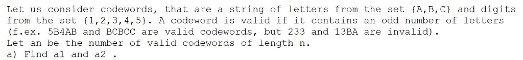 Solved Let us consider codewords, that are a string of | Chegg.com