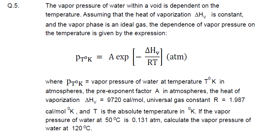 Solved The vapor pressure of water within a void is | Chegg.com