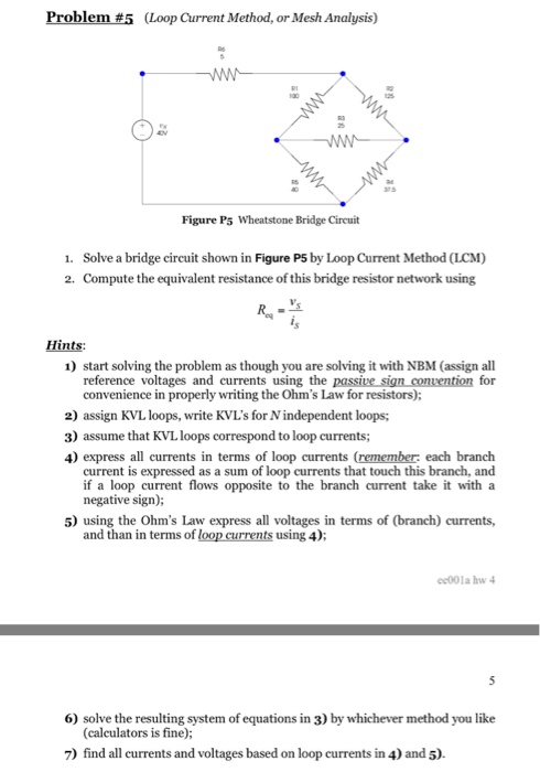 Solved Solve a bridge circuit shown in Figure P5 by Loop | Chegg.com