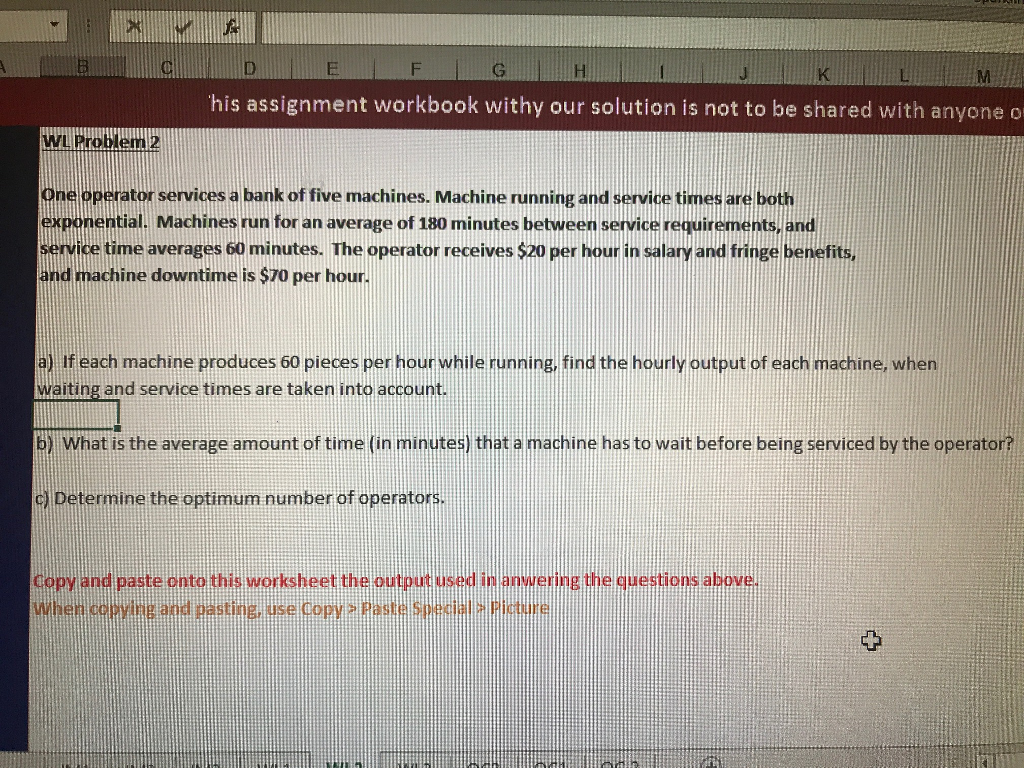 Solved One operator services a bank of five machines. | Chegg.com