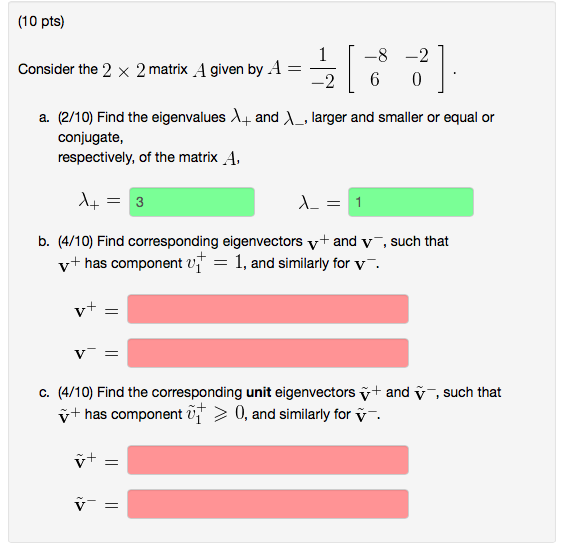 Solved Consider the 2 x 2 matrix - given by A = 1/-2 [ ] a. | Chegg.com