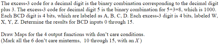 Solved The excess-3 code for a decimal digit is the binary | Chegg.com