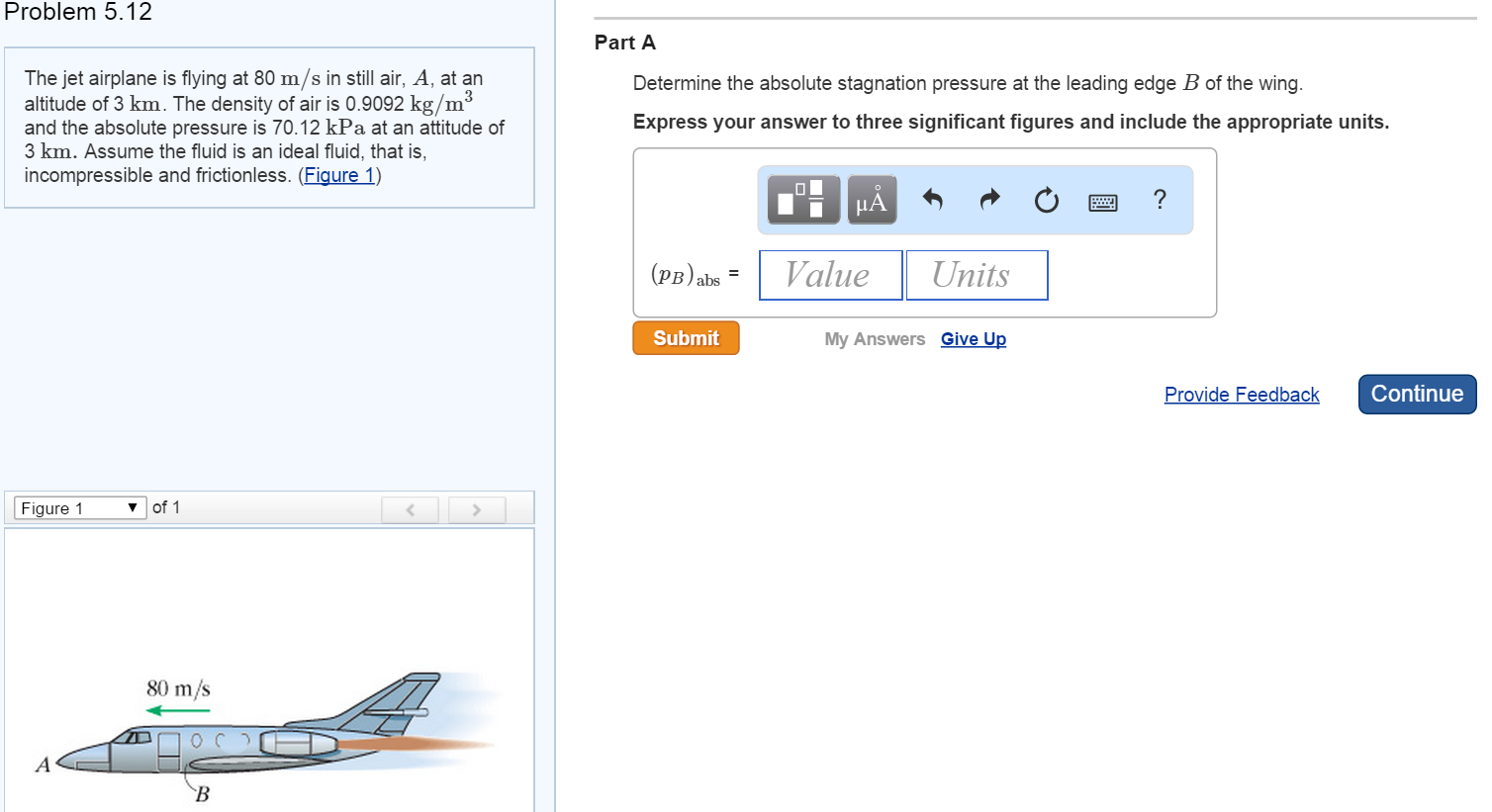Solved Problem 5.12 The jet airplane is flying at 80 m/s in | Chegg.com