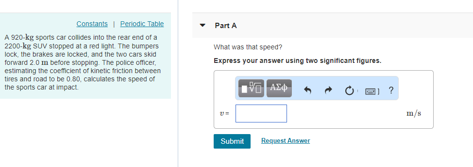 Solved Constants |Periodic Table Part A A 920-kg sports car | Chegg.com
