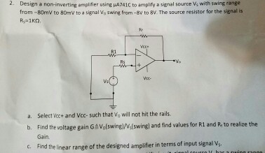 Solved Design a non-inverting amplifier using mu A741C to | Chegg.com