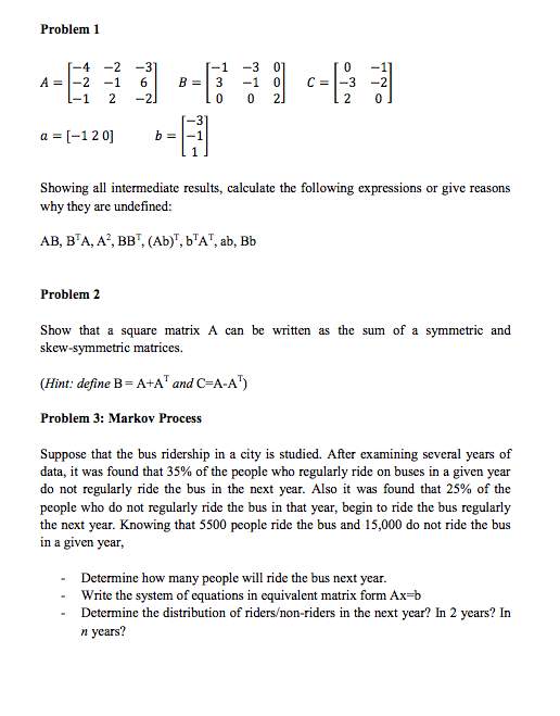 Solved Problem a=[-1 201 b- Showing all intermediate | Chegg.com