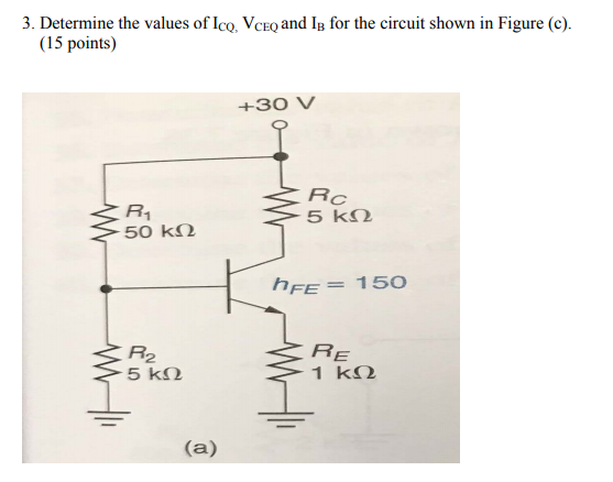 Solved 3. Determine the values of Ico, VcEo and IB for the | Chegg.com