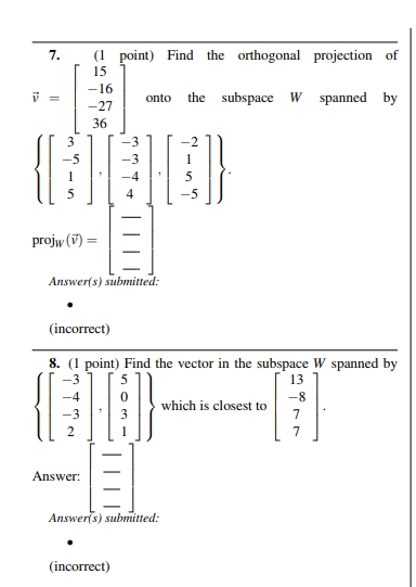 Solved 7. point) Find the orthogonal projection of 15 16 27 | Chegg.com