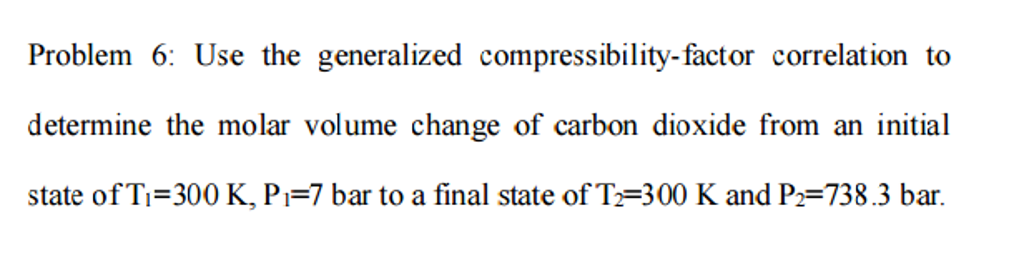 Use the generalized compressibility -factor | Chegg.com