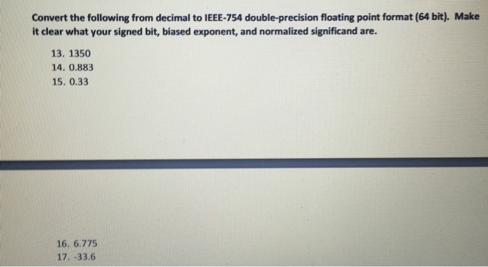 Solved Convert the following from decimal to IEEE-754 | Chegg.com