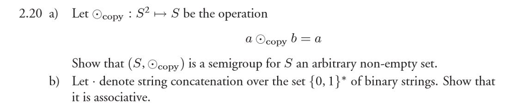 Solved 2.20 a) Let Ocopy S2 S be the operation a@copy b = a | Chegg.com