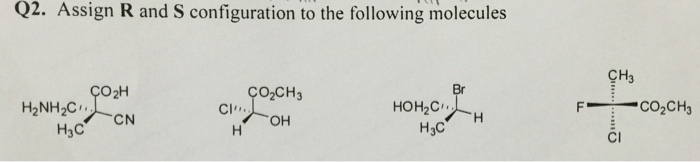 Solved Q2. Assign R and S configuration to the following | Chegg.com