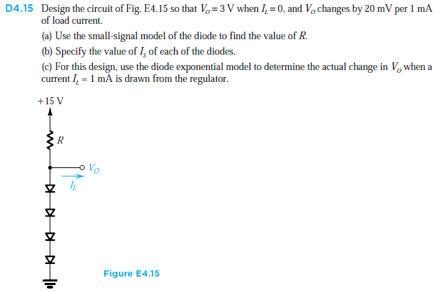 Solved Design the circuit of Fig. E4.15 so that V0= 3 V when | Chegg.com