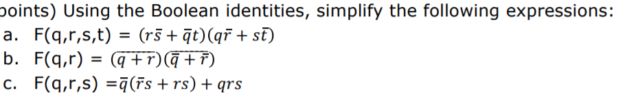Solved points) Using the Boolean identities, simplify the | Chegg.com