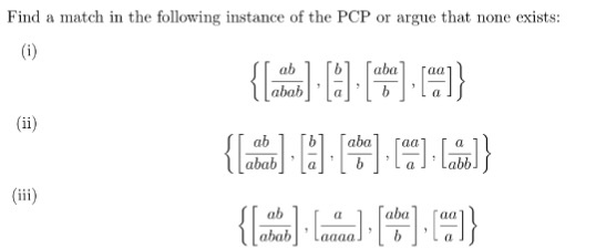 Solved Find a match in the following instance of the PCP or | Chegg.com
