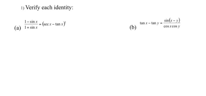 Solved Verify each identity: 1 - sin x/1 + sin x - (sec x - | Chegg.com