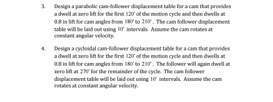 Solved 3. Design a parabolic cam-follower displacement table | Chegg.com