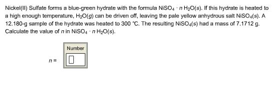 Solved Nickel(II) Sulfate forms a blue-green hydrate with | Chegg.com