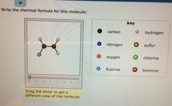 Solved Write the chemical formula for this molecule: | Chegg.com