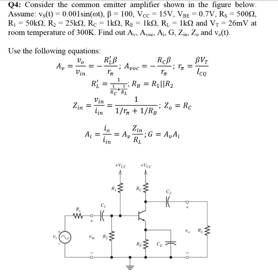 Solved Consider the common emitter amplifier shown in the | Chegg.com