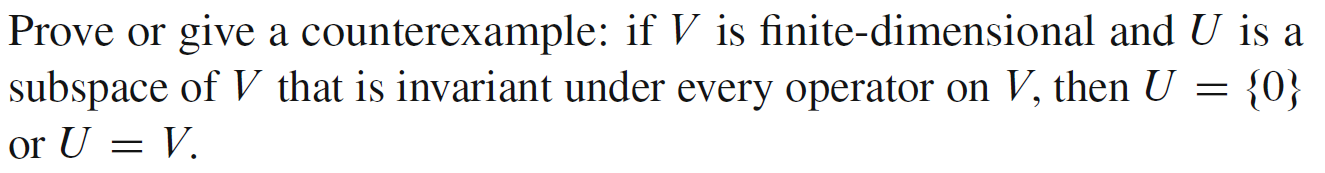 Solved Prove or give a counterexample: if V is | Chegg.com