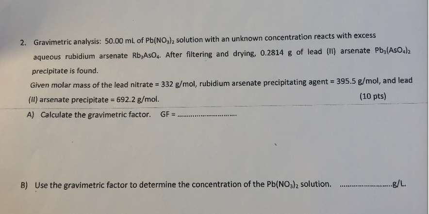 Solved 2. Gravimetric analysis: 50.00 ml of Pb(NO3)2 | Chegg.com