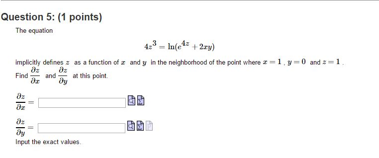 Solved The equation 4z^3 = In(E^4z + 2xy) implicitly defines | Chegg.com
