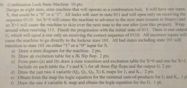 Solved 9) Combination Lock State Machine 10 pts. Design an | Chegg.com