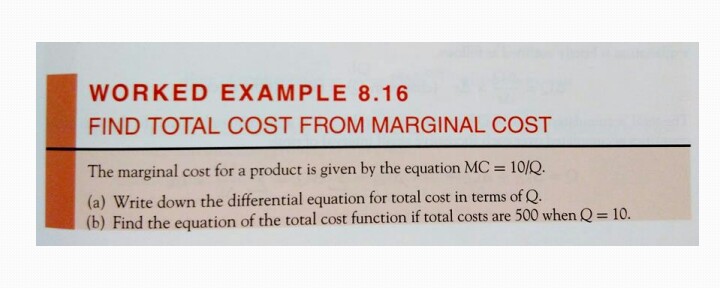 Solved WORKED EXAMPLE 8.16 FIND TOTAL COST FROM MARGINAL | Chegg.com