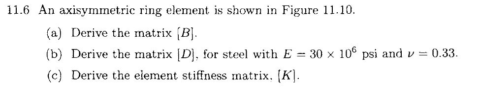 11.6 An axisymmetric ring element is shown in Figure | Chegg.com