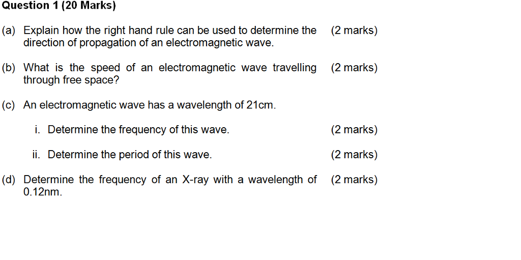 Solved Question 1 (20 Marks) (a) Explain how the right hand | Chegg.com