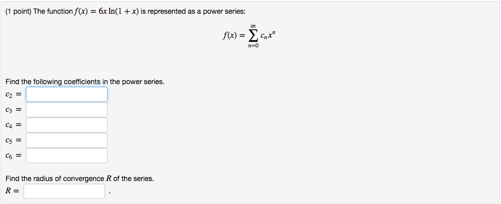 Solved The function f (x) = 6x ln(l + x) is represented as a | Chegg.com