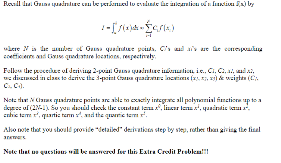 Solved Recall that Gauss quadrature can be performed to | Chegg.com