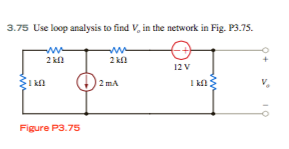 Solved 3.75 Use loop analysis to find Vo in the network in | Chegg.com