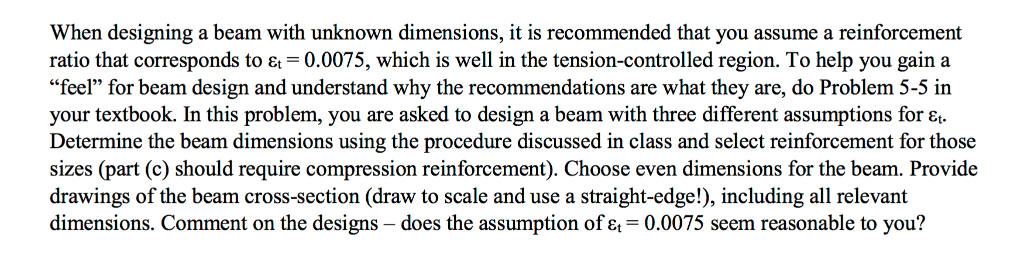 Design three rectangular beam sections (i.e., select | Chegg.com