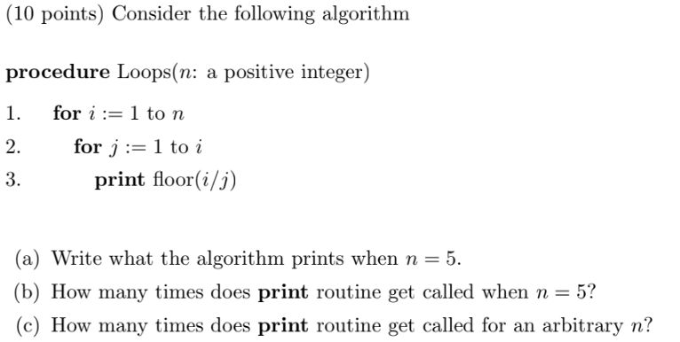 Solved (10 points) Consider the following algorithm | Chegg.com