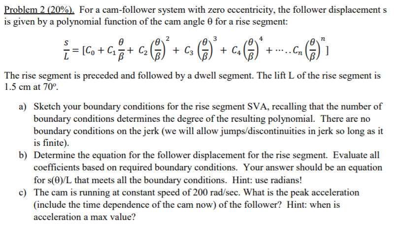 Solved Problem 2 (20%. For a cam-follower system with zero | Chegg.com