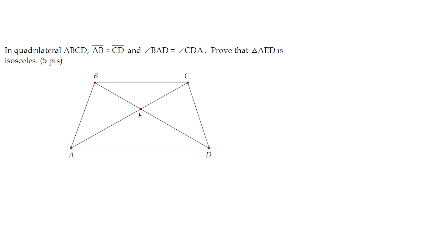 Solved In quadrilateral ABCD, = and BAD = CDA. Prove | Chegg.com