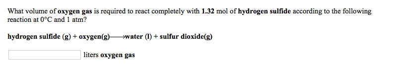 Solved What volume of oxygen gas is required to react | Chegg.com