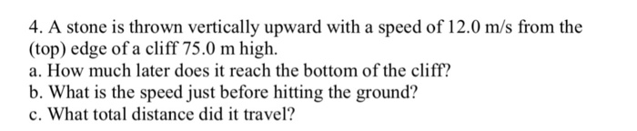 Solved A stone is thrown vertically upward with a speed of | Chegg.com