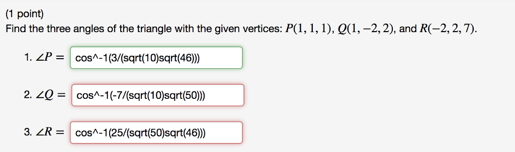 Solved Find the three angles of the triangle with the given | Chegg.com
