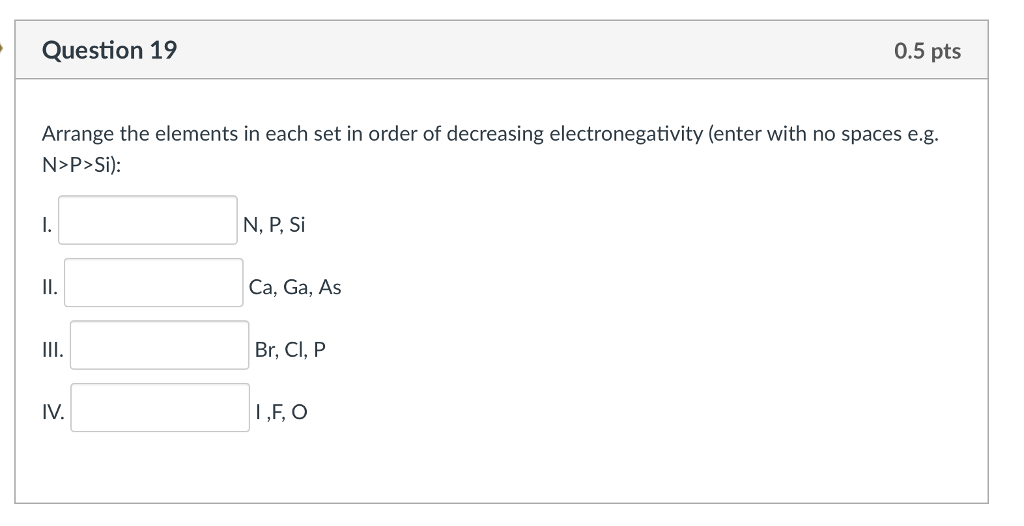 Solved Arrange the elements in each set in order of | Chegg.com