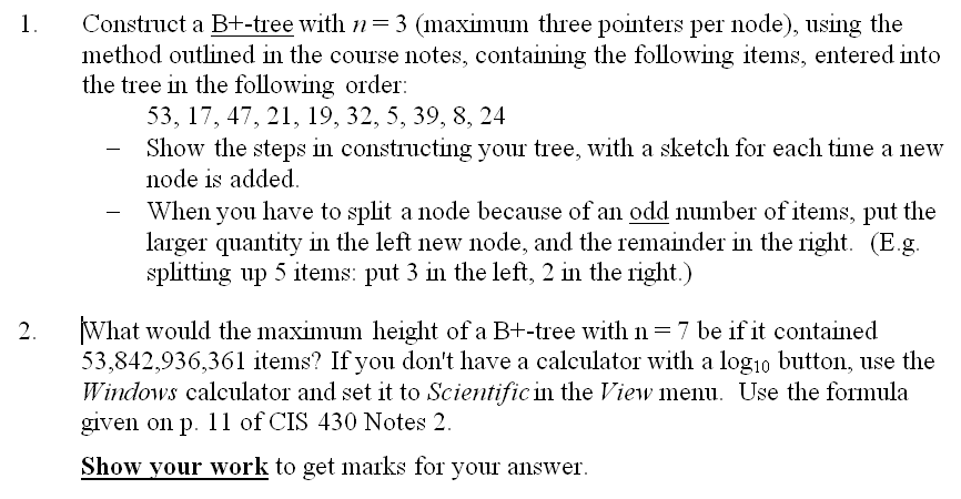 1. Construct a. B+-tree with n = 3 (maximum three | Chegg.com