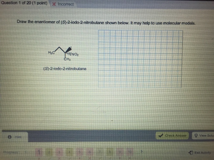 Solved Draw the enantiomer of (s)-2-iodo-2-nitrobutane shown | Chegg.com