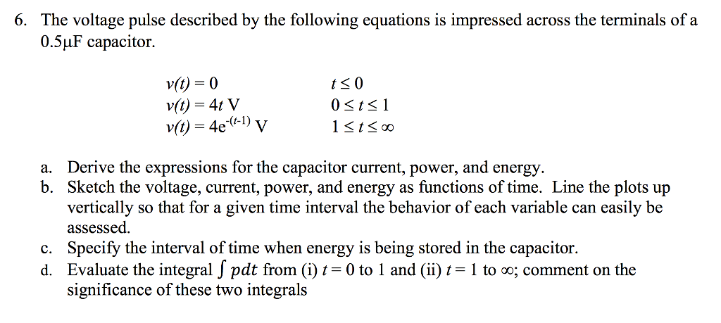 Solved The voltage pulse described by the following | Chegg.com