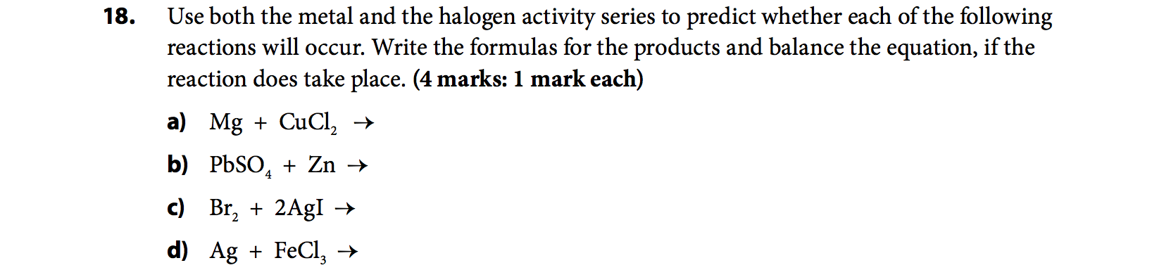 Solved Use both the metal and the halogen activity series to | Chegg.com