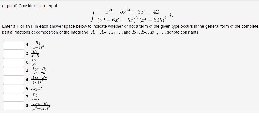 Solved Consider the integral integral x^21 - 5x^14 + 8x^7 - | Chegg.com Solved Consider the integral integral x^21 - 5x^14 + 8x^7 - | Chegg.com